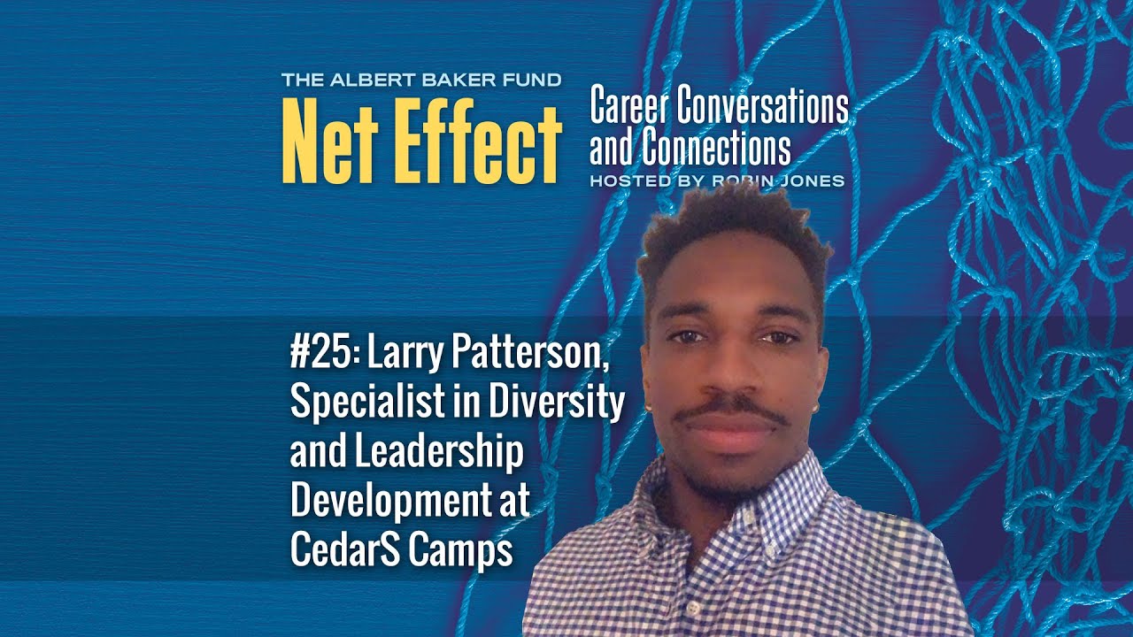 Net Effect #25: Larry Patterson, Specialist in Diversity and Leadership ...