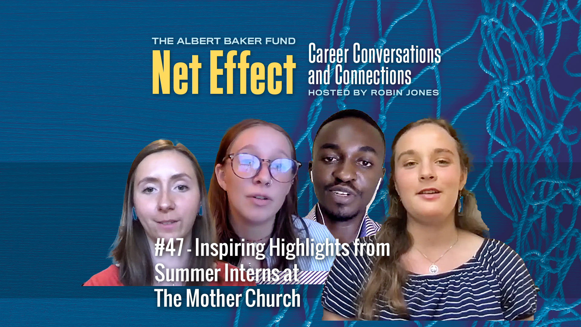 Net Effect #47 – Inspiring Highlights from Summer Interns at The Mother ...